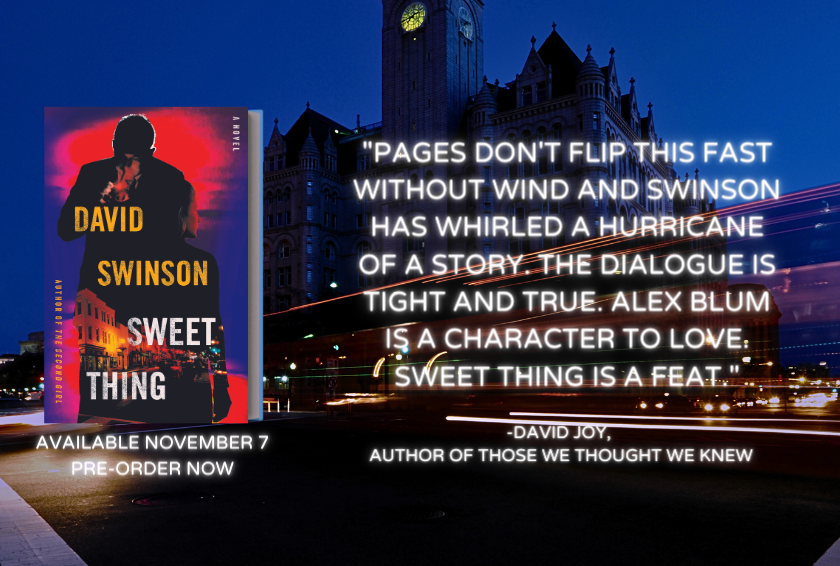 Praise for Sweet Thing from David Joy, author of Those We Thought We Knew - David Swinson